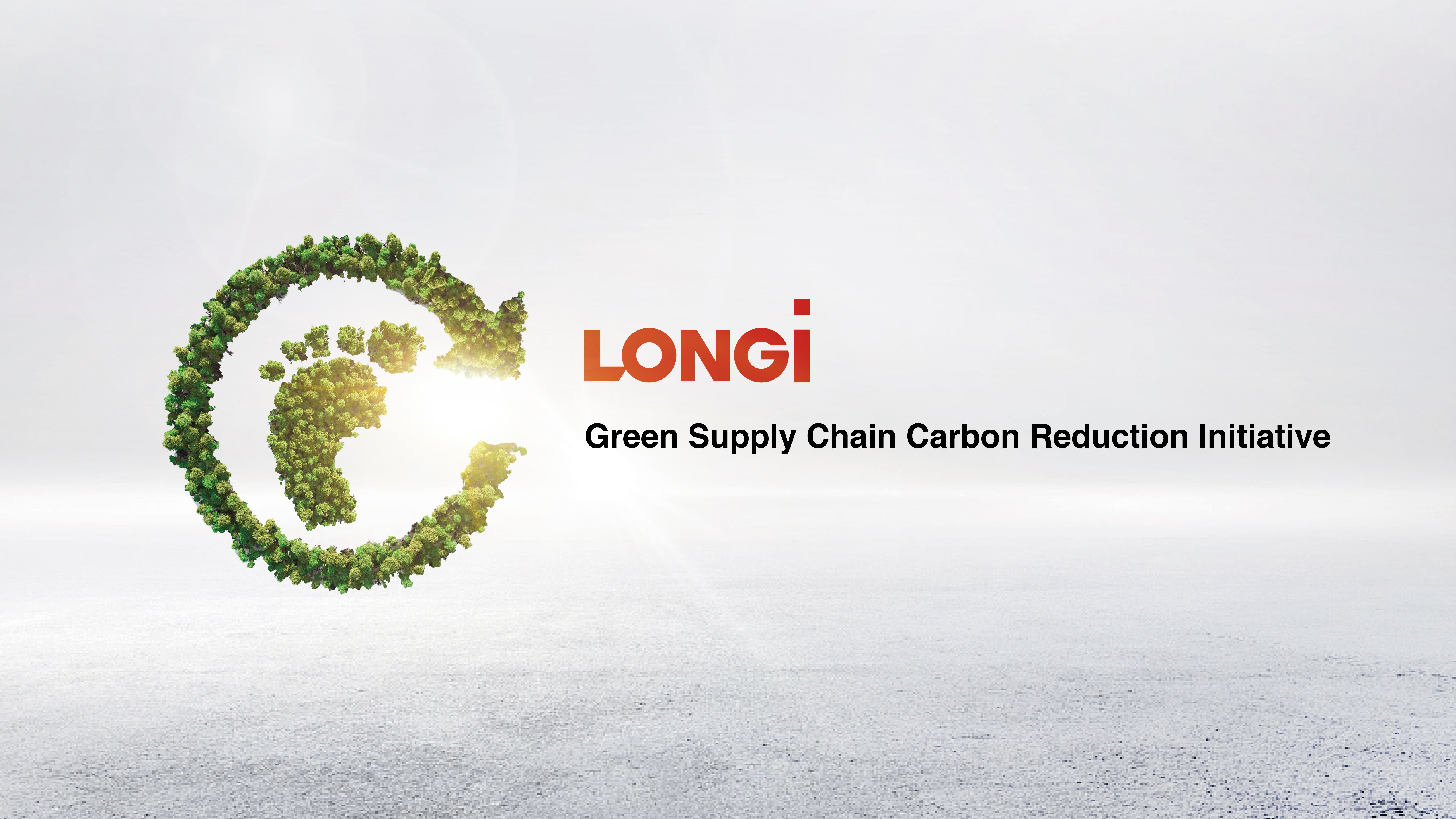 LONGi Green Supply Chain Carbon Reduction Initiative - LONGi